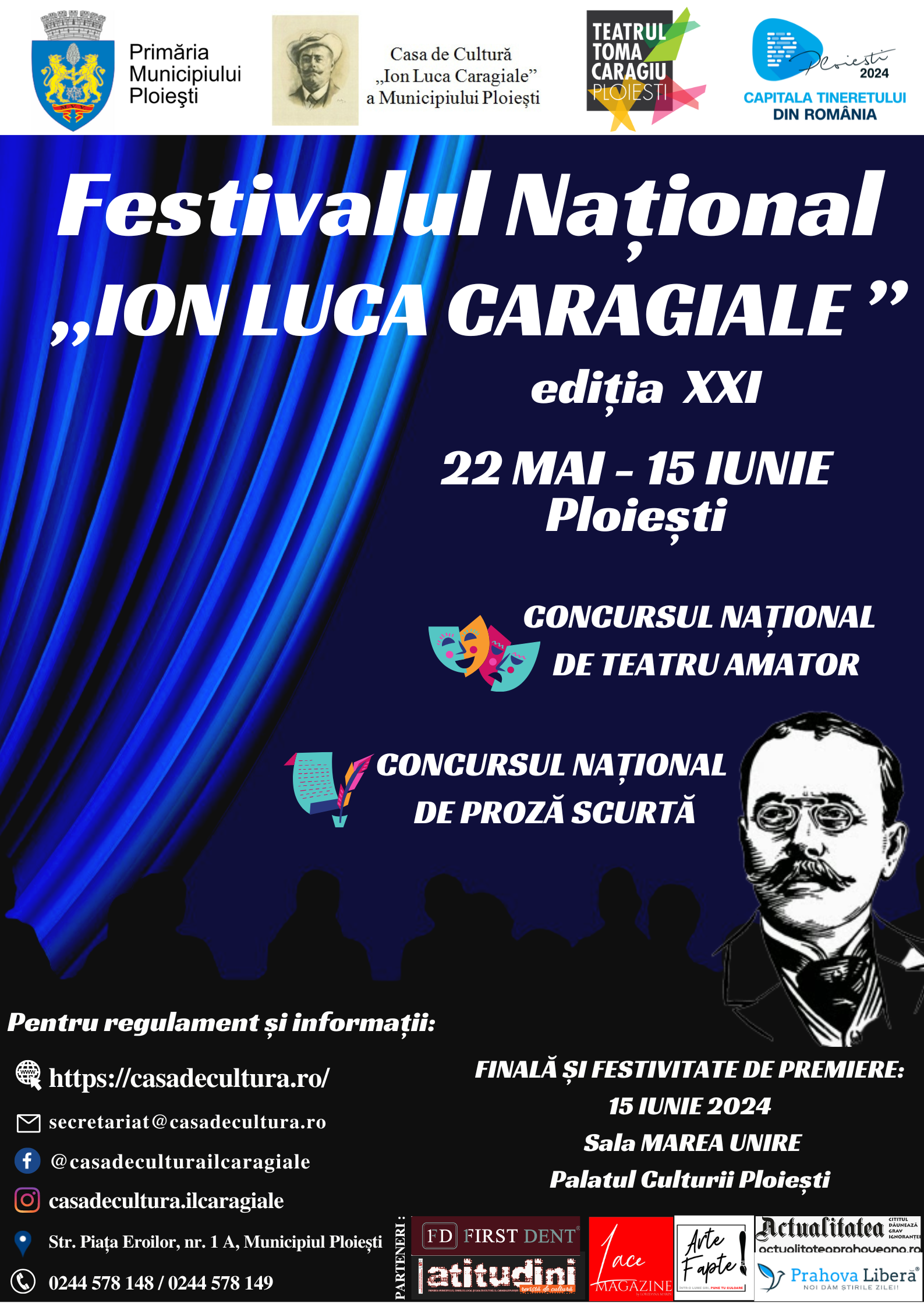 Festivalul Național „Ion Luca Caragiale” ediția a XXI-a, 22 mai – 15 ...